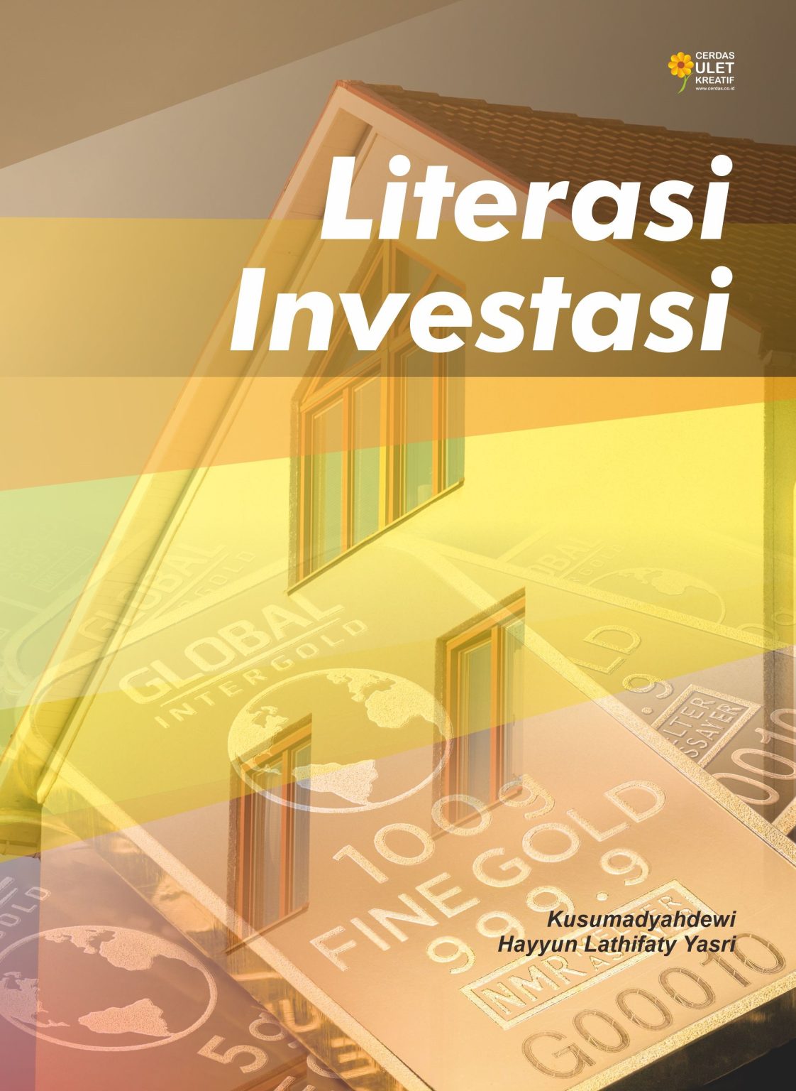 Literasi Investasi – Cerdas Ulet Kreatif